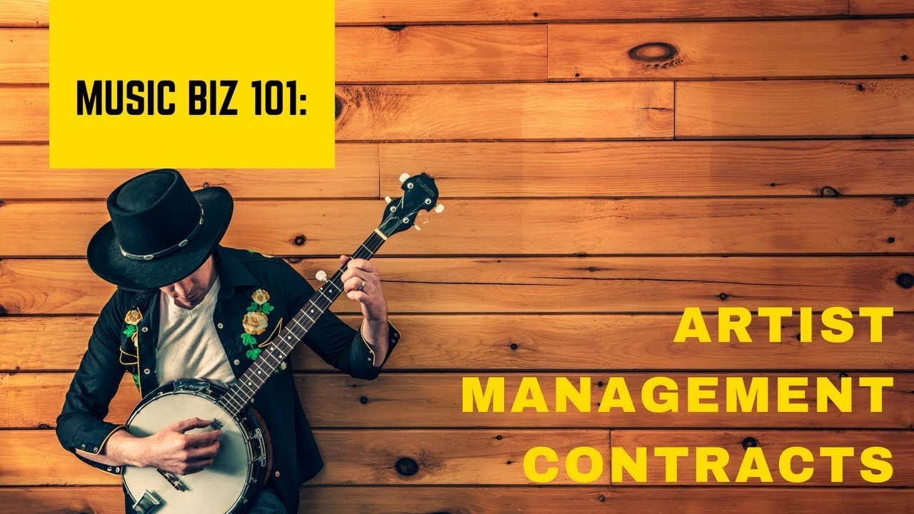 Music Business 101: Artist Management Contracts - YouTube