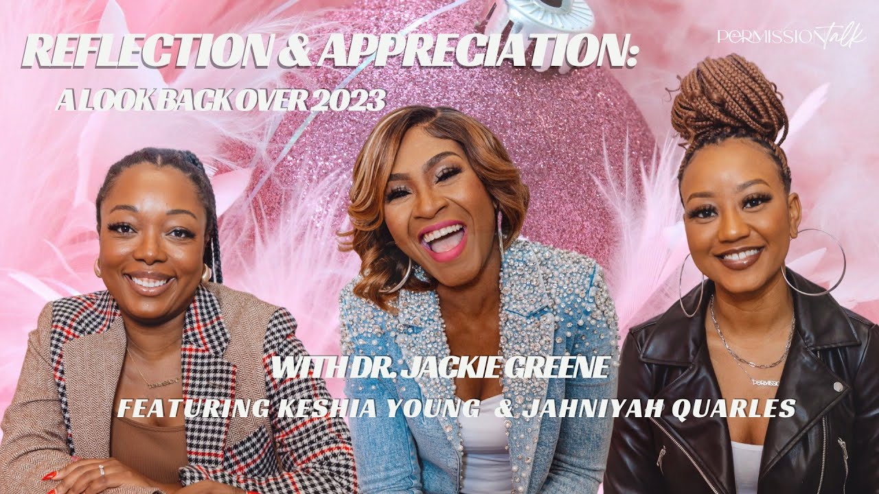 Reflection & Appreciation: A Look Back Over 2023 | Permission Talk ...