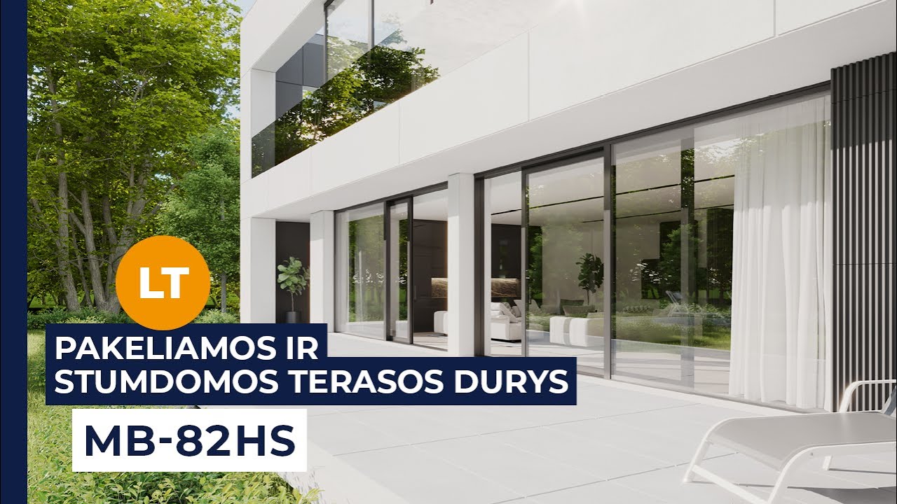 Pakeliamos ir stumdomos terasos durys MB-82HS - YouTube