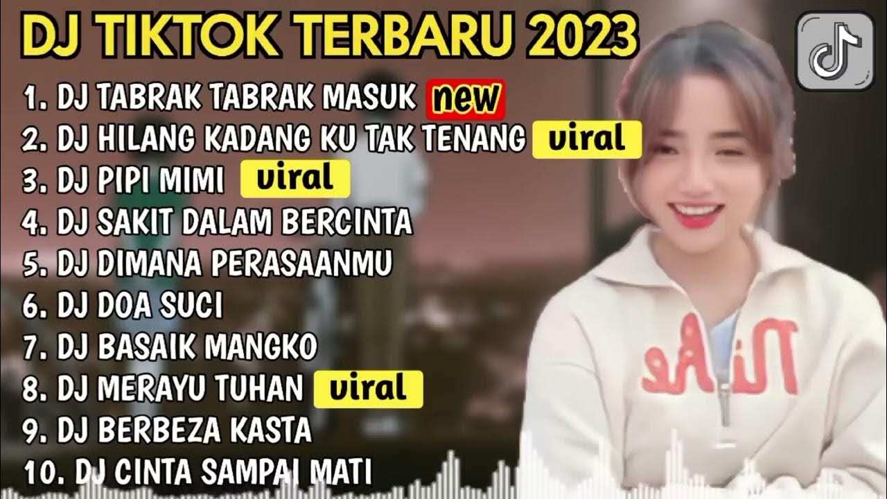 DJ TIKTOK TERBARU 2023🎵DJ TABRAK TABRAK MASUK🎵DJ HILANG KADANG KU TAK TENANG🎵FULL BASS - YouTube