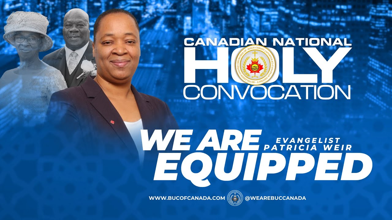 We Are Equipped // Evangelist Patricia Weir // BUC of Canada Canadian ...