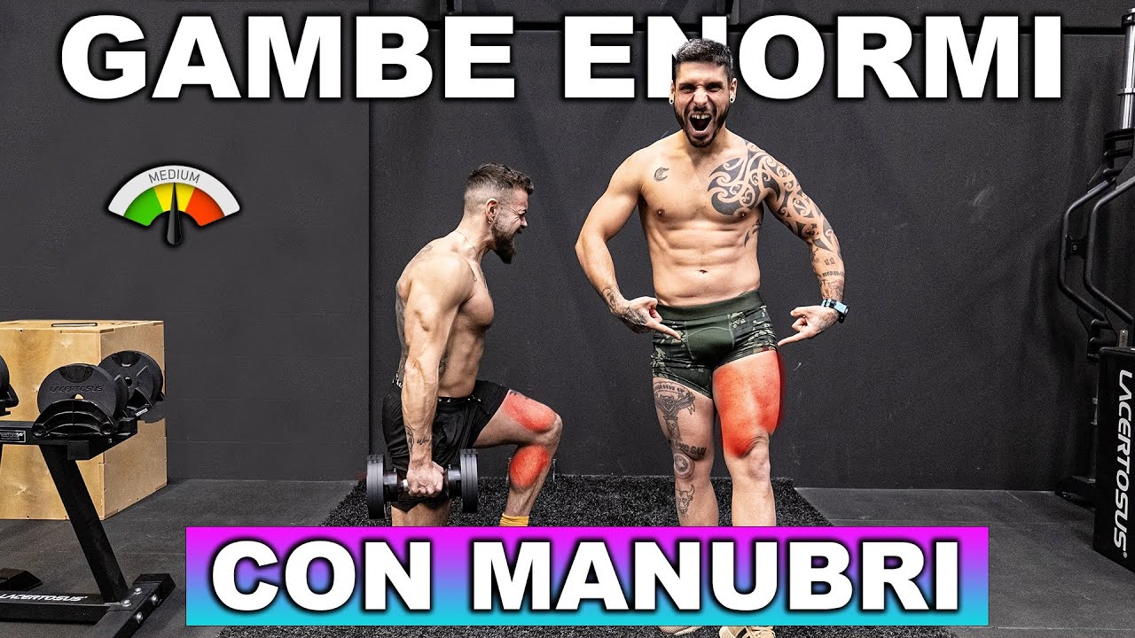 GAMBE MASSELLE CON SOLO DUE MANUBRI - scheda completa - YouTube