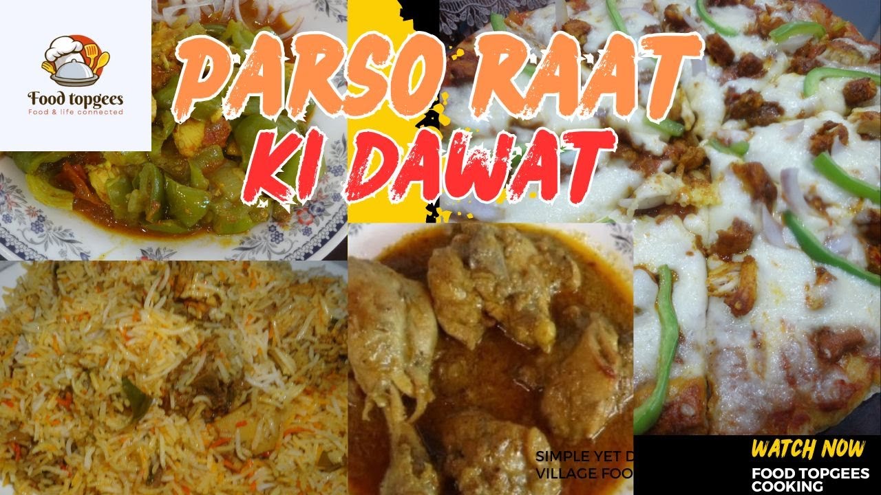 Parso Raat ki Dawat by foodwithsm - YouTube