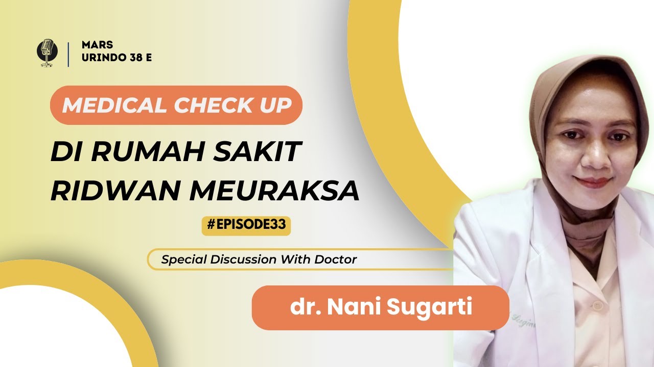 BINGUNG DETEKSI DINI DIMANA? Yuk! MedicalCheckUp di RS M Ridwan ...