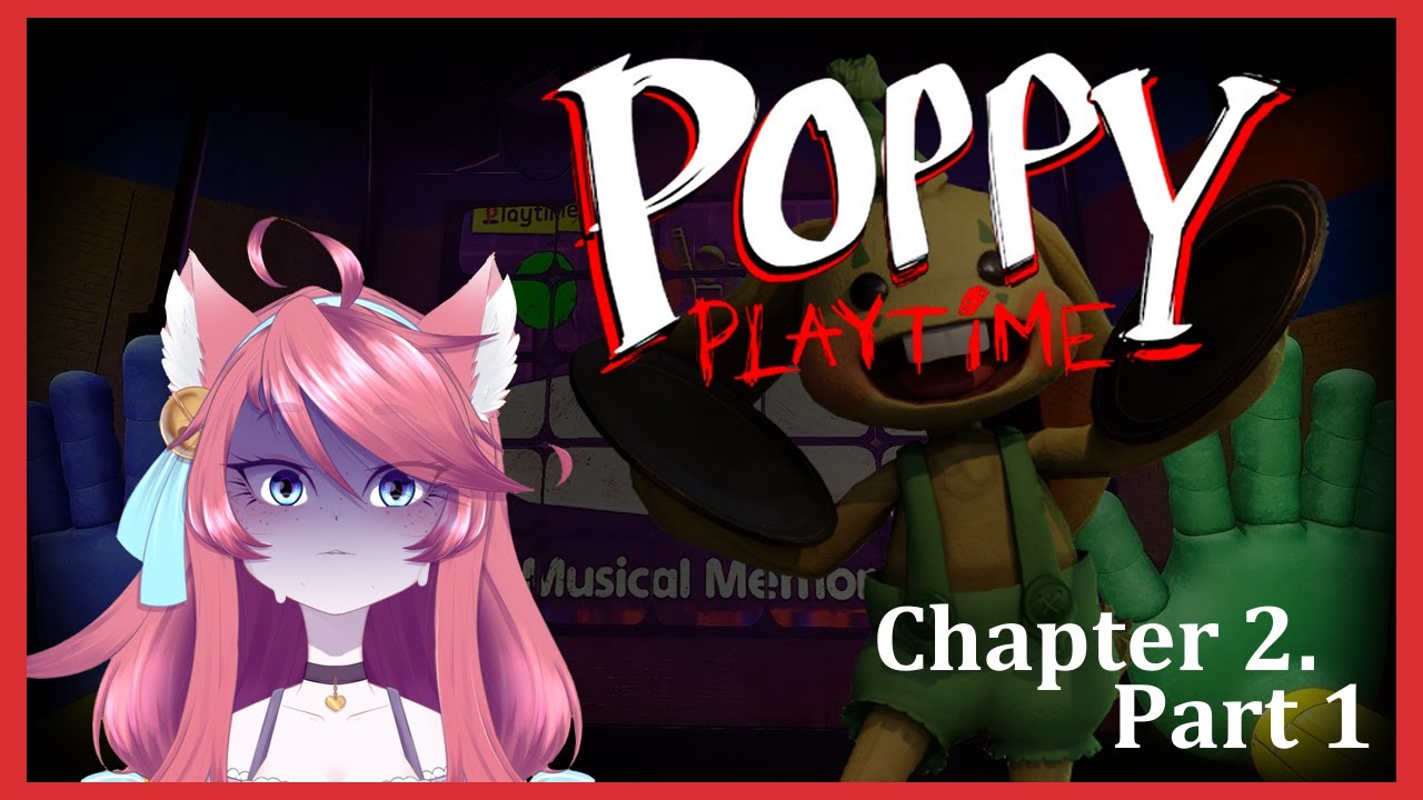 Poppy Playtime Chapter Two - I THOUGHT MOMMYS WERE DIFFERENT - Part 1 ...