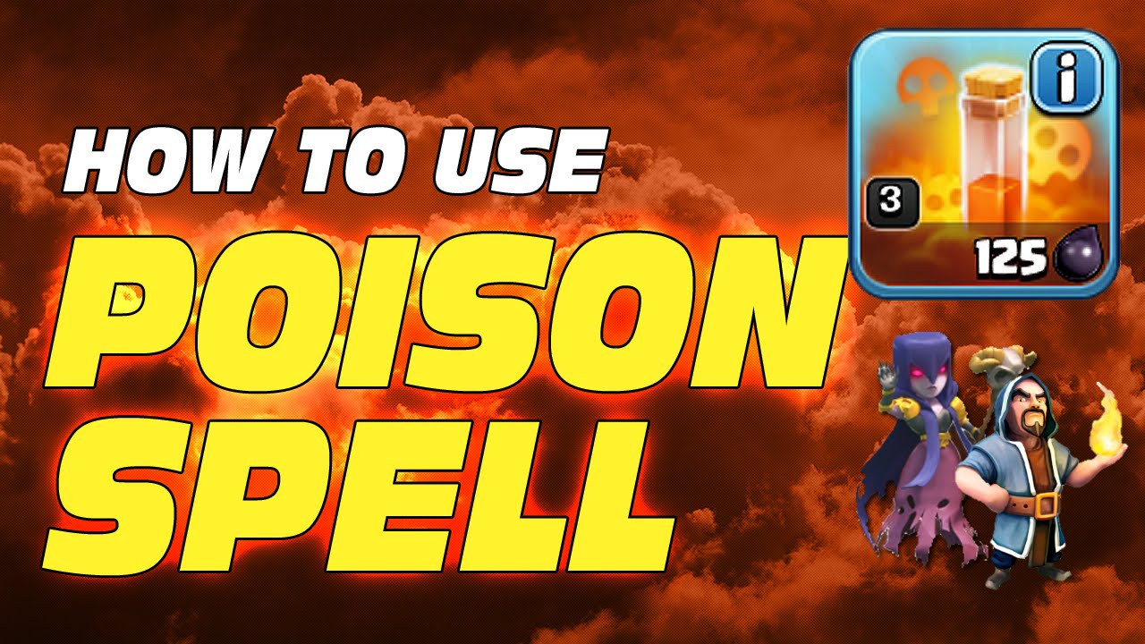 Clash of Clans: How to Use the Poison Spell - YouTube