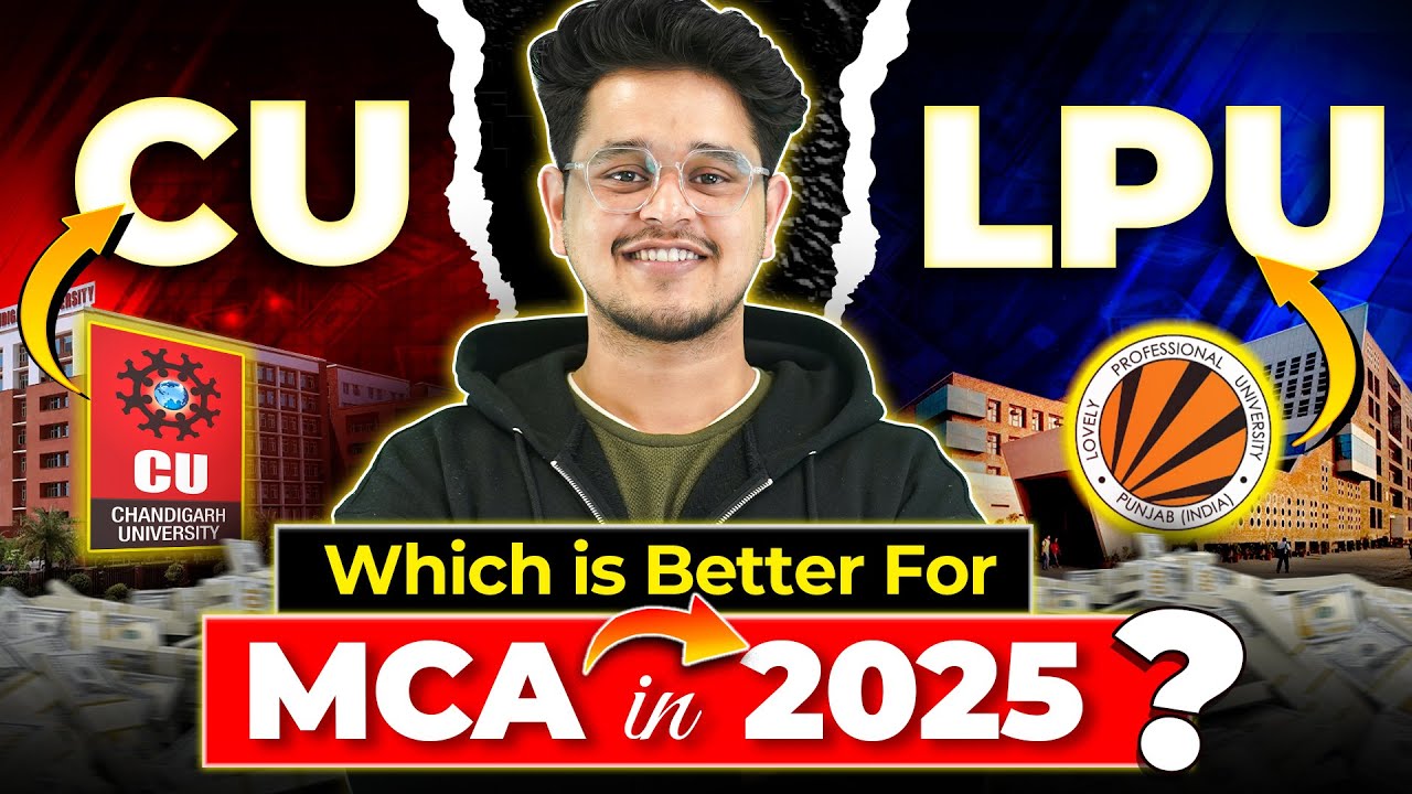💥LPU Vs. CU: Which is Better for MCA? 🤩MCA Admissions 2025 #mca #lpu # ...