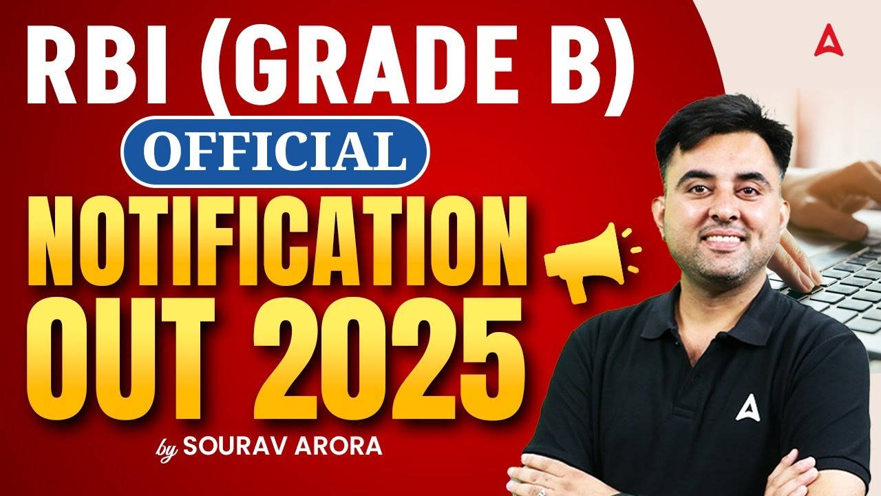 RBI Grade B 2025 | RBI Grade B Notification 2025 Out | Complete Details ...
