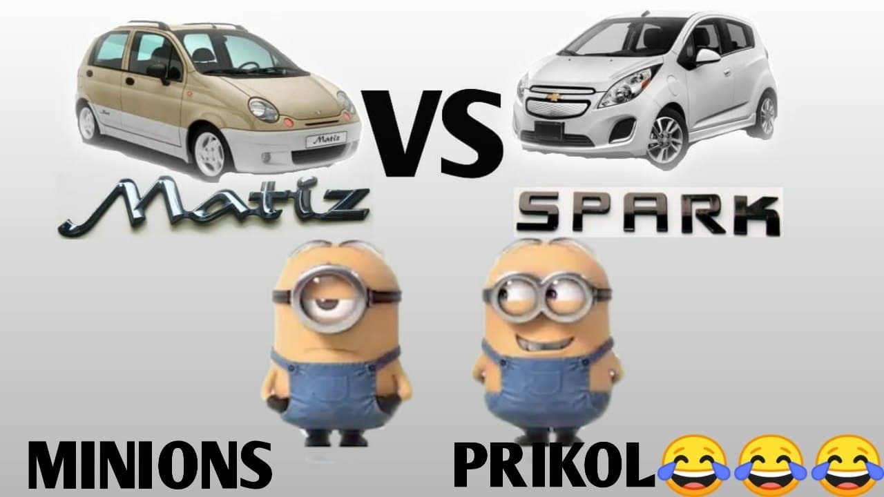 MINIONS MATIZ VS SPARK PRIKOL VIDEO 😂😂😂😂😂 PRIKOLNIY VIDEO - YouTube