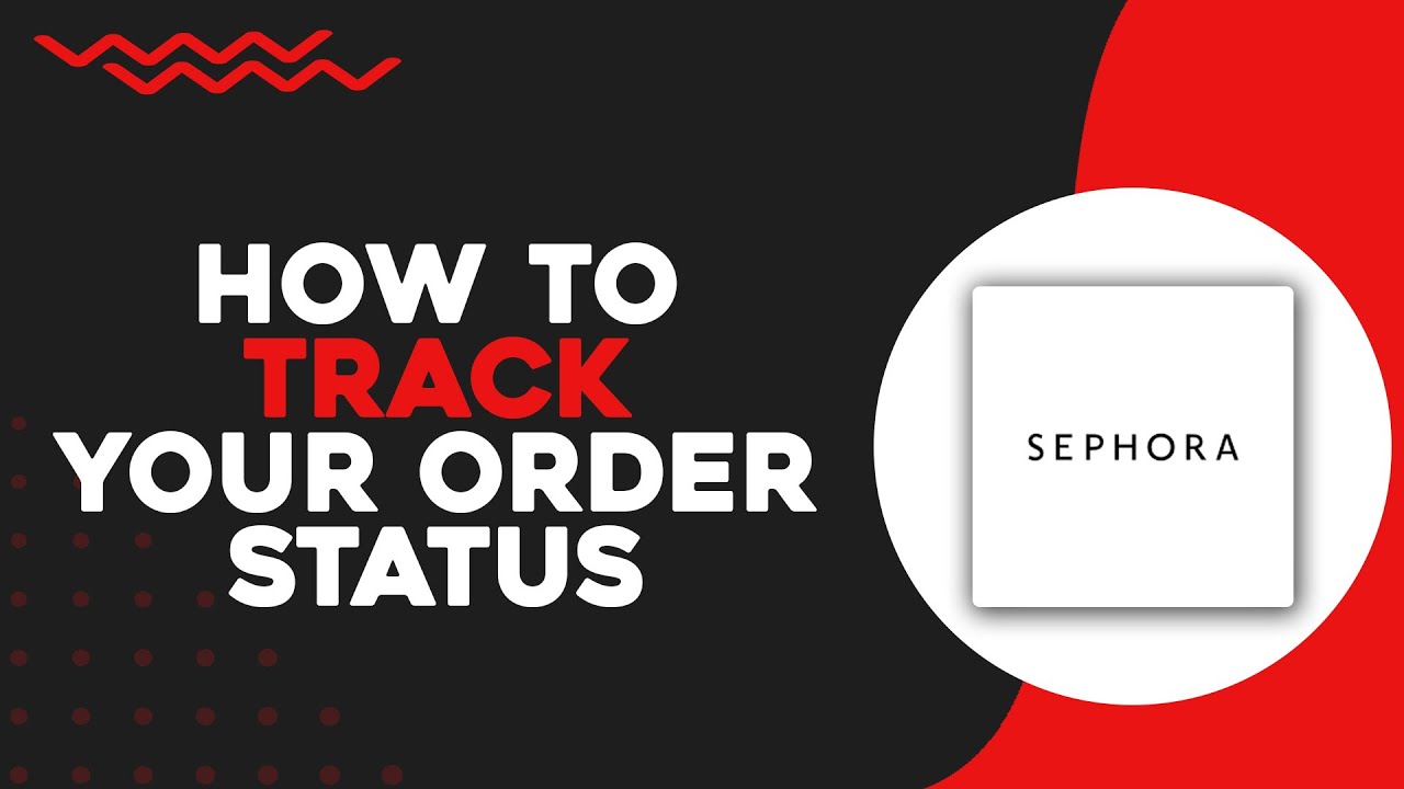 How To Track Your Order Status In Sephora (Easiest Way) - YouTube