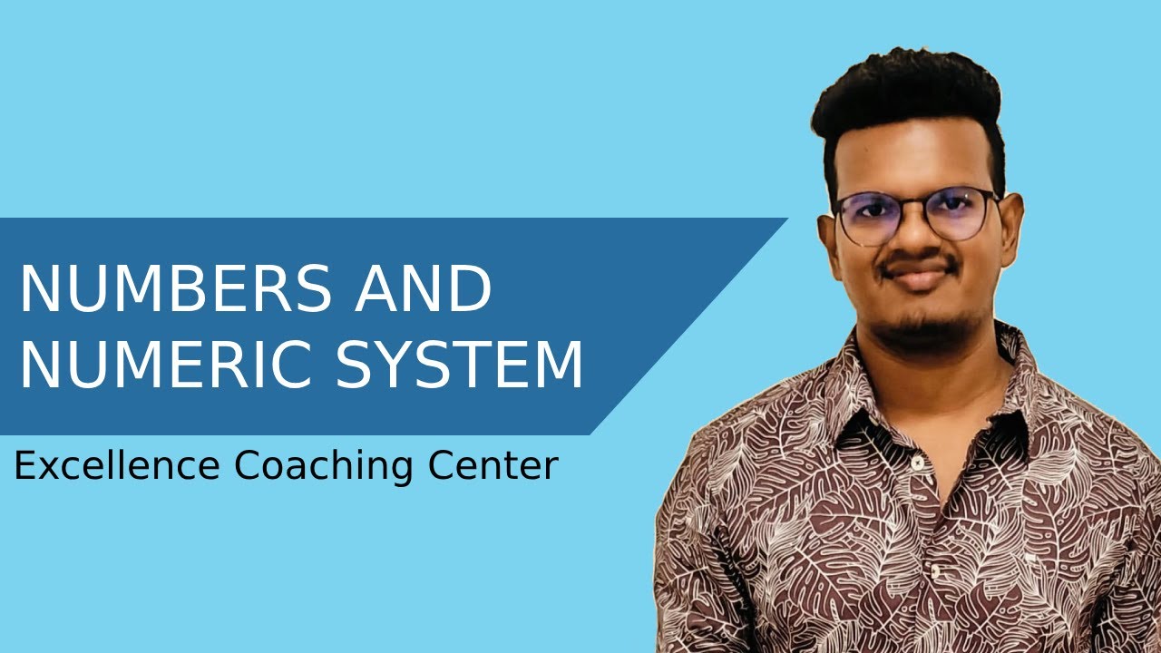 NUMBERS AND NUMERIC SYSTEM | Ravi Sankar | Sainik School - YouTube