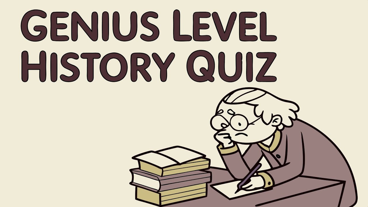 History quiz for geniuses - YouTube