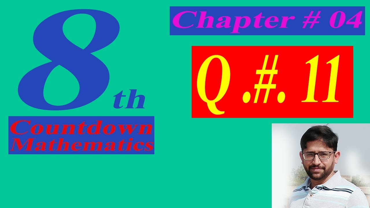 Class 8 Math Book Solution Ch 04 Ex 04 Q 11 8th Class Math class-8-math-book-solution-ch-04-ex-04-q-11-8th-class-math
