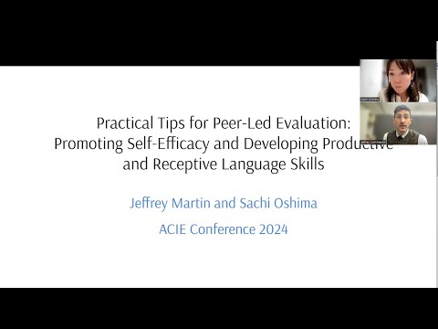 Jeffrey Martin and Sachi Oshima (ACIE 2024) Practical Tips for Peer-Led Evaluation - YouTube