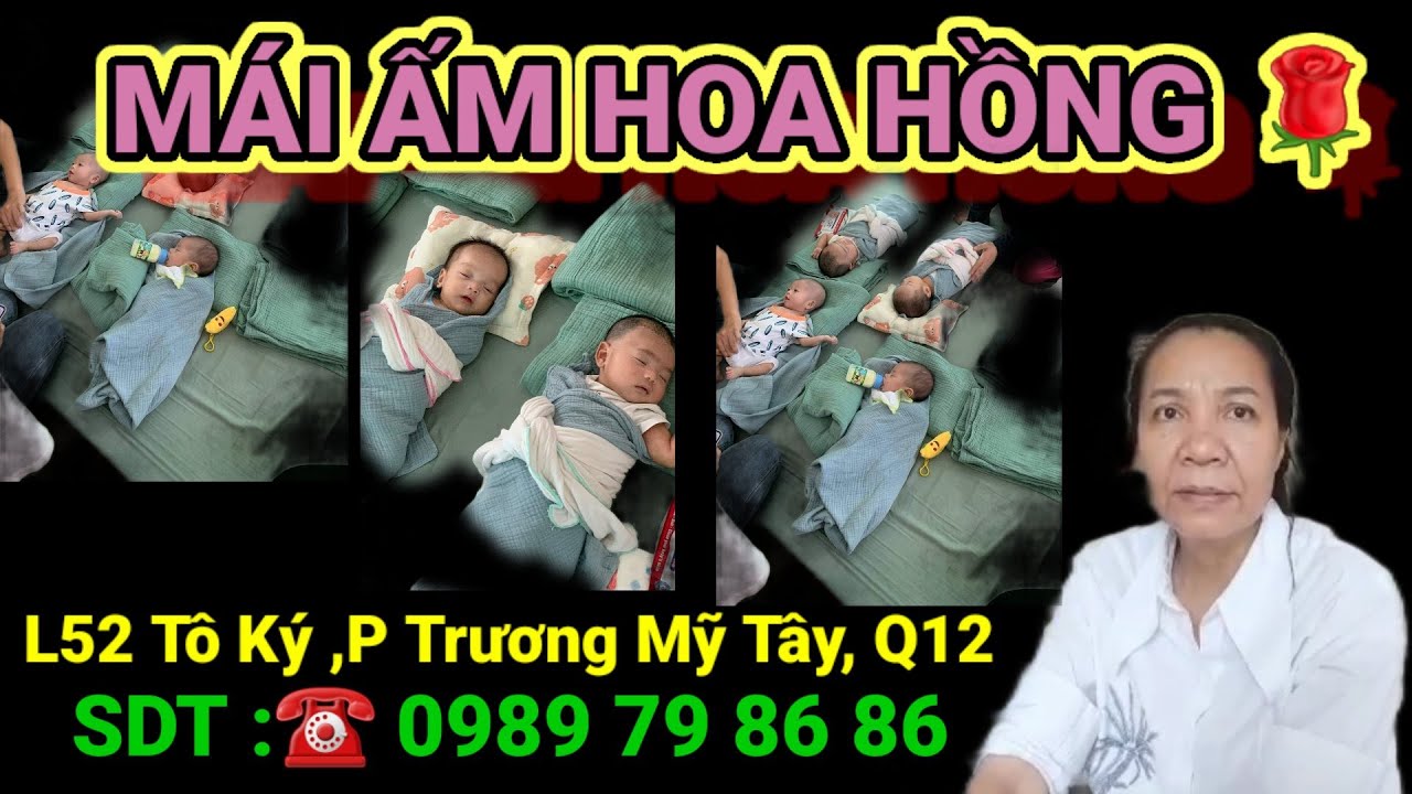 MÁI ẤM HOA HỒNG 🌹,L52 Tô ký,Q12.Nuôi Trẻ em Sơ sinh Mồ Côi . - YouTube
