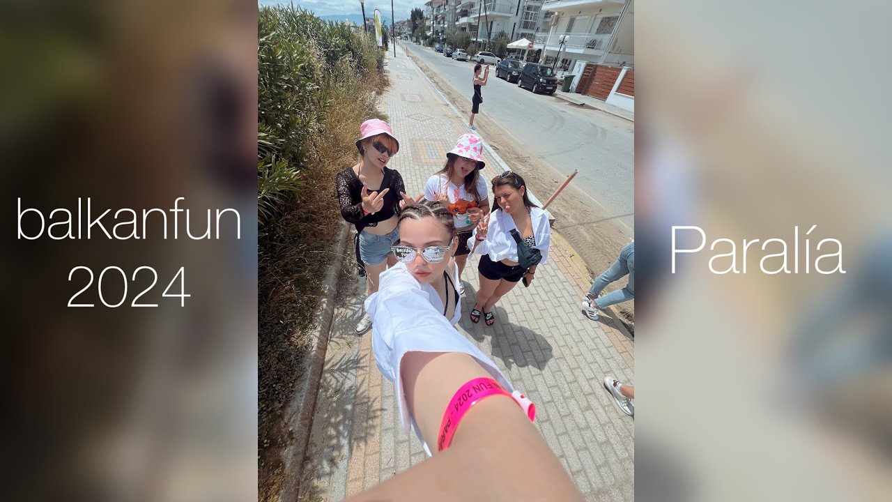 Balkanfun 2024 Paralía Greece - YouTube