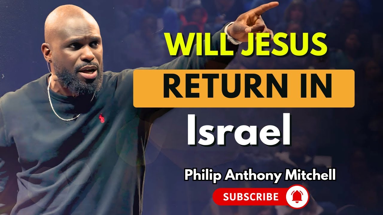 Philip Anthony Mitchell Sermons - Will Jesus Return in Israel? - YouTube