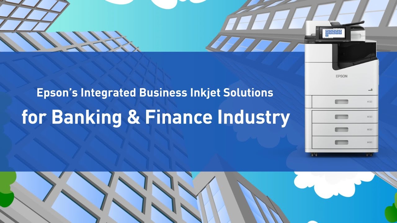 Epson Business Inkjet Printer - An ideal solution for the Banking ...