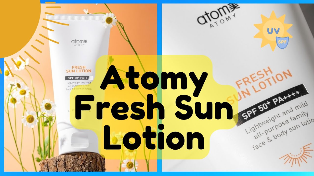 Atomy Fresh Sun Lotion |Sun protection | - YouTube