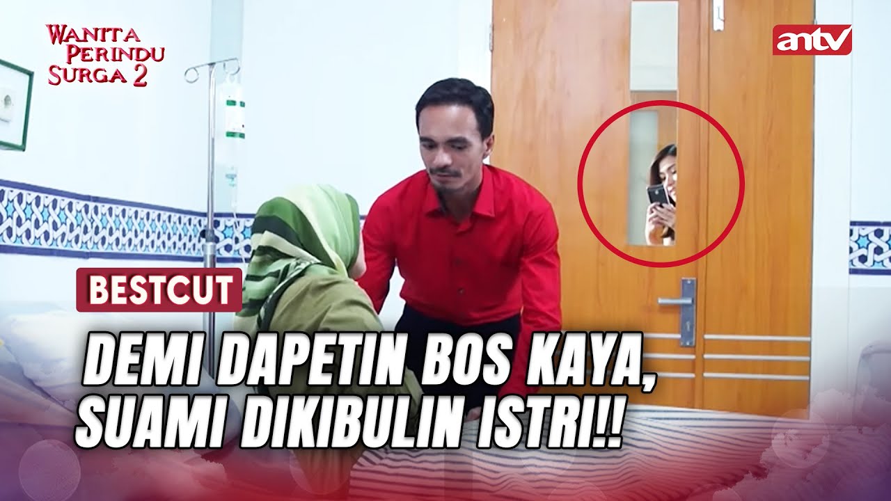 Pengen Singkirin Istri Bos, Suami Jadi Korban | BestCut Wanita Perindu ...