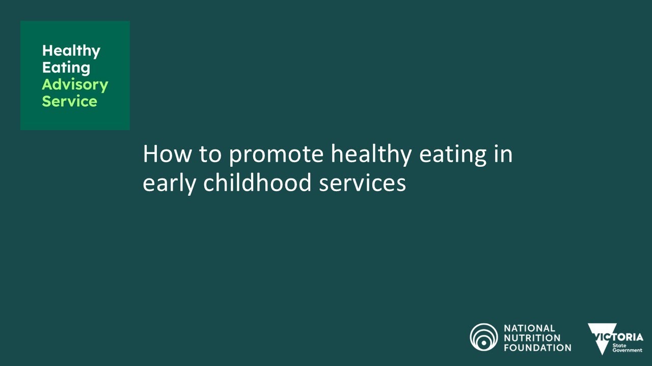 How to Promote Healthy Eating in your Early Childhood Service - YouTube