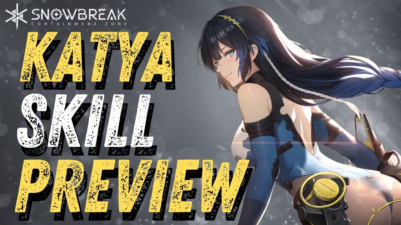 [Snowbreak: Containment Zone] Katya Klein Skill Preview & Breakdown - YouTube