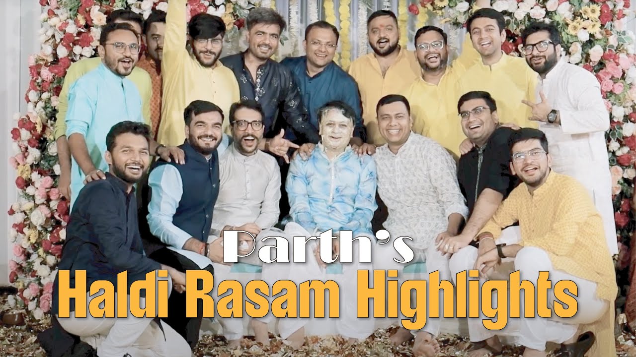 💛 Parth's Haldi Rasam Highlights | A Celebration of Love & Traditions 🌷 ...