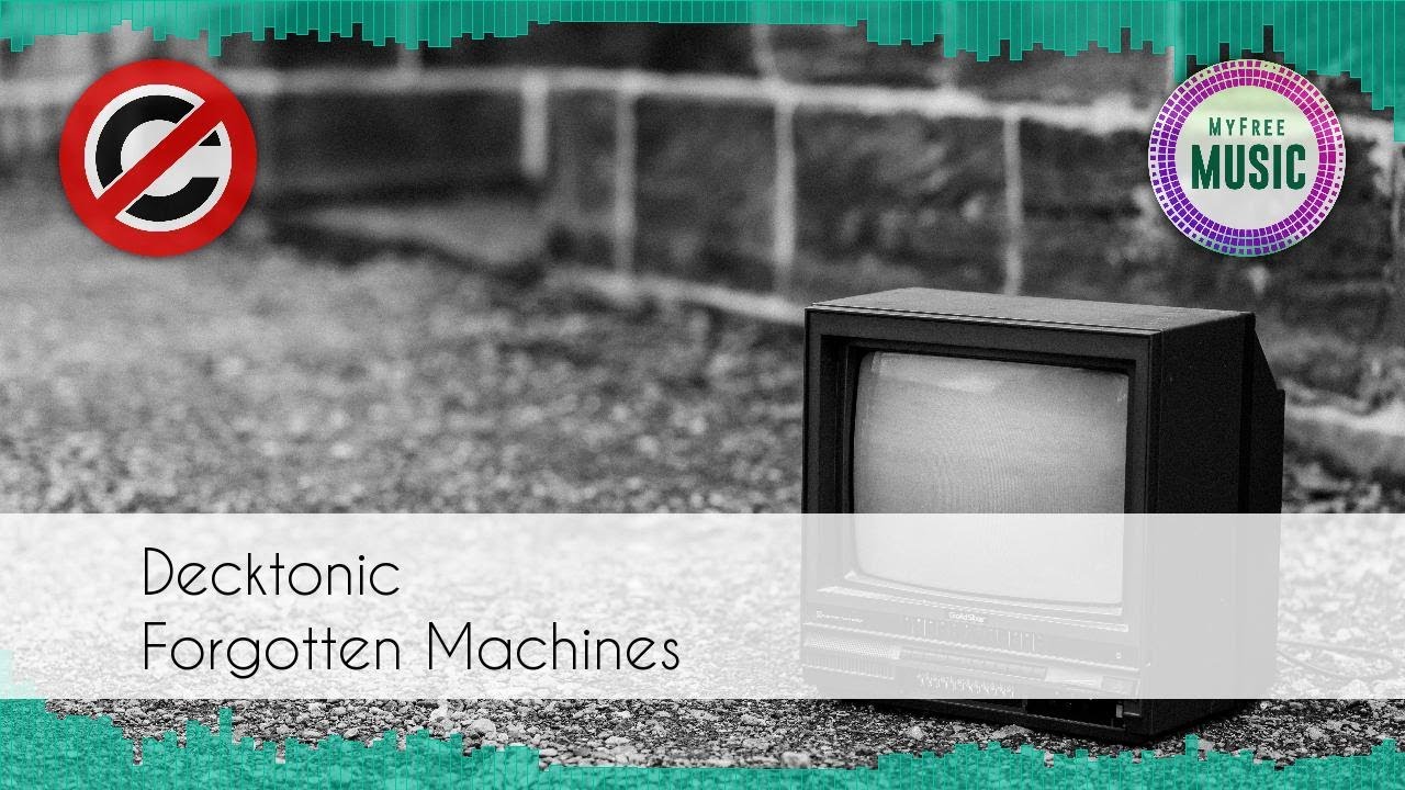 Decktonic - Forgotten Machines - YouTube