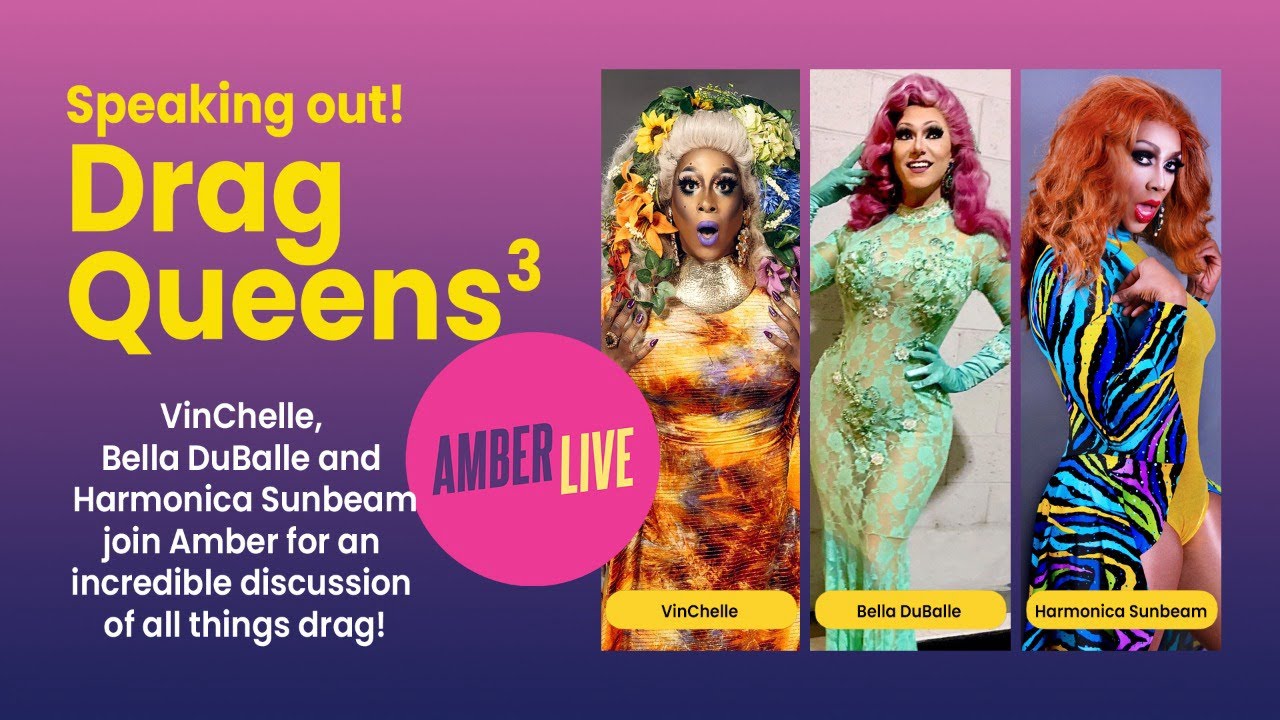 Drag Queens cubed! Harmonica Sunbeam, Bella DuBalle, and VinChelle on Amber Live! - YouTube