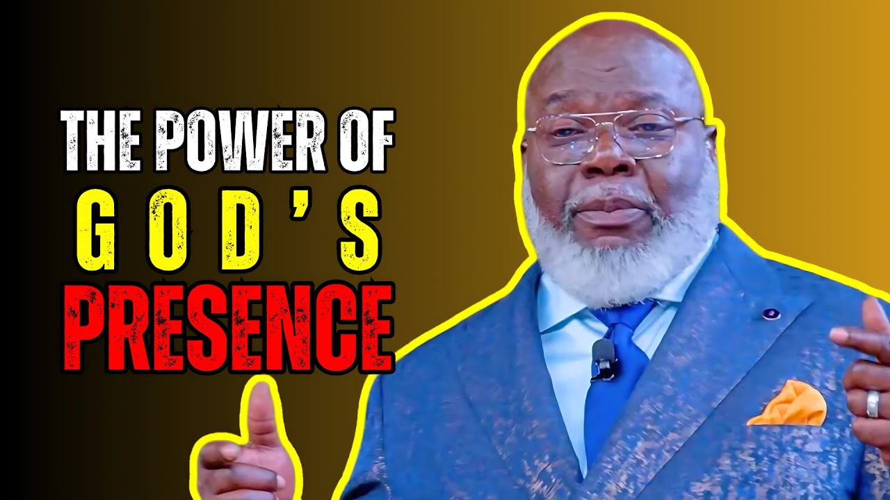 The Life-Changing Power of God's Presence |T.D.JAKES| POWERFUL ...
