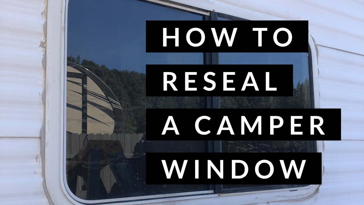 RV MAINTENANCE: How to reseal a camper window - YouTube