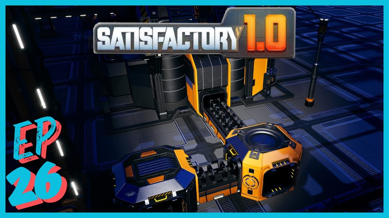 Satisfactory 1.0 - Hungry Heavy Modular Frames and Speedy High Speed Connectors - YouTube