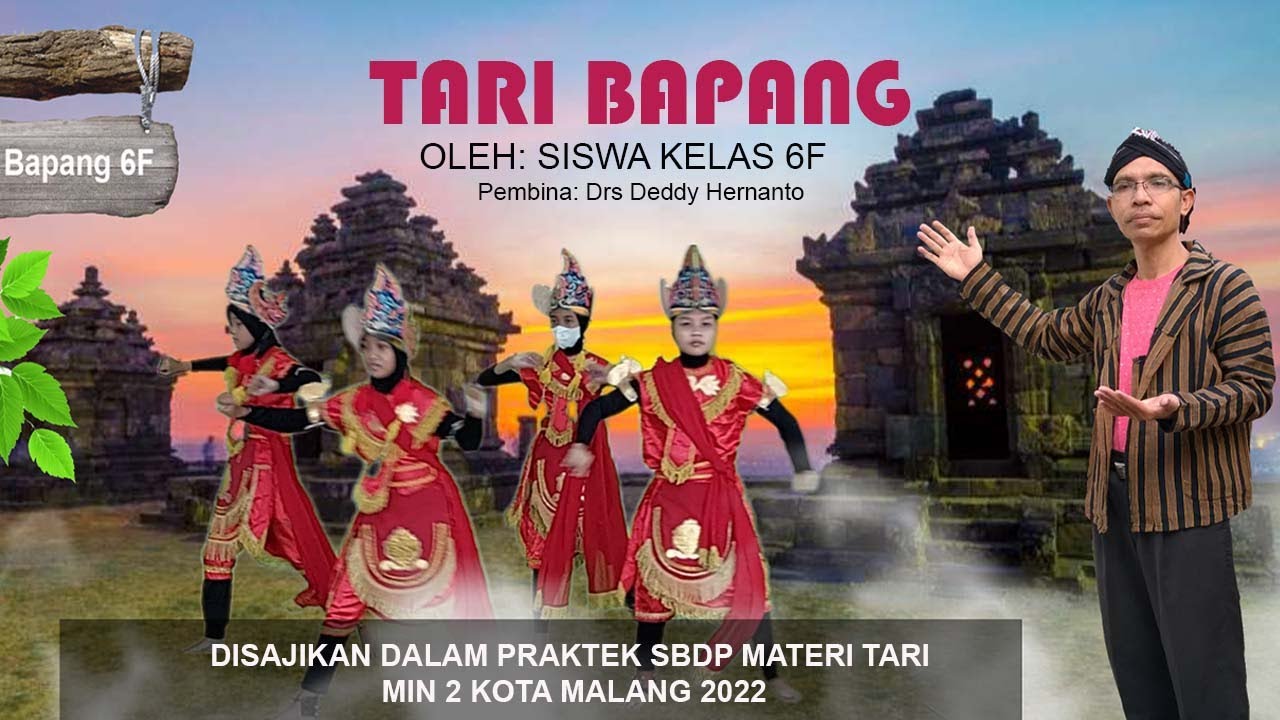TARI BAPANG KELAS 6 MIN 2 KOTA MALANG - YouTube