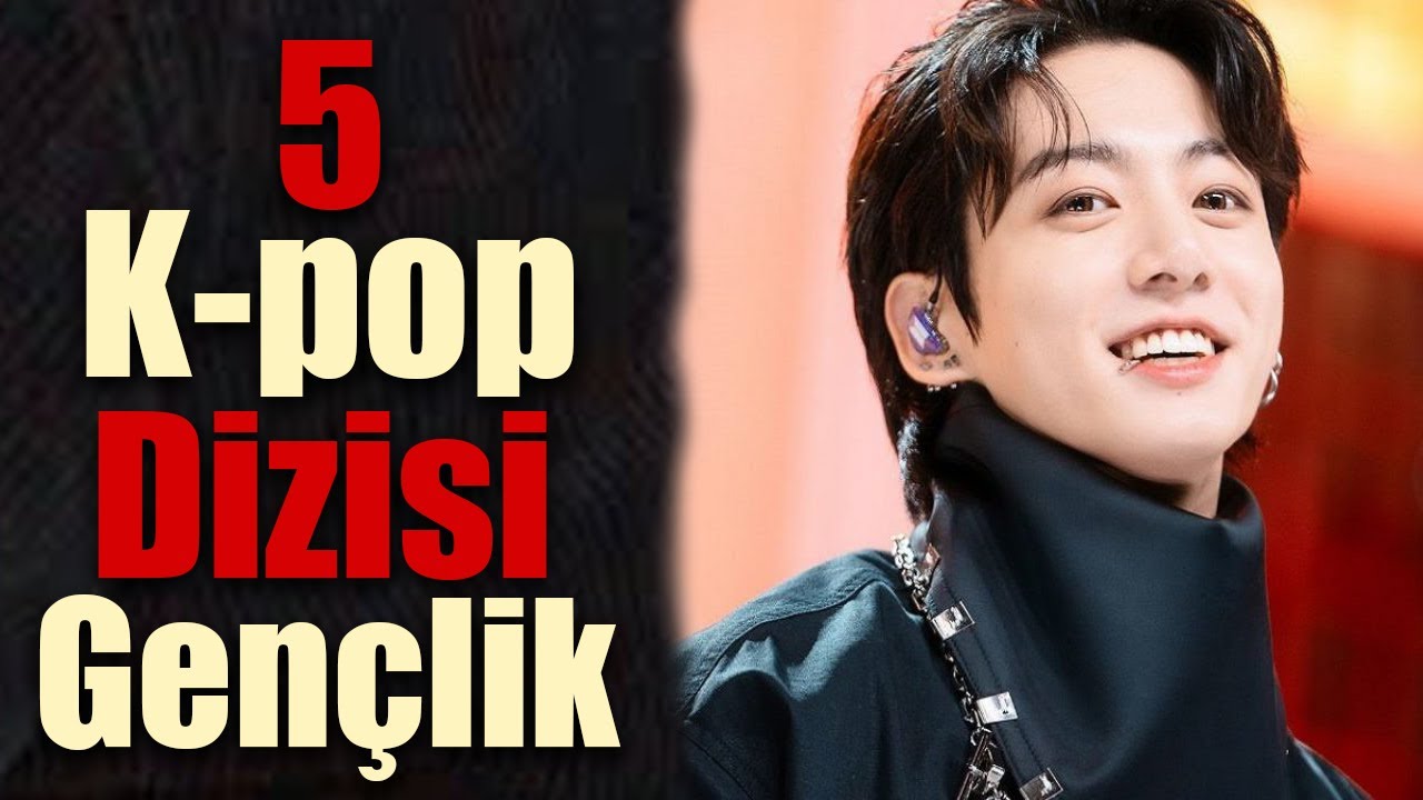 Kpop Hayranlarının Çok Seveceği En Yüksek Puanlı 5 Kore Dizisi | Kore ...