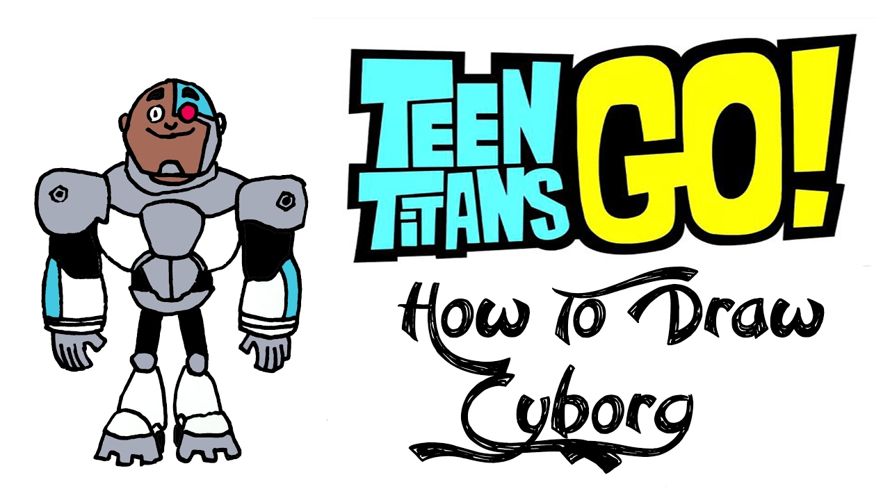 How To Draw Cyborg (TEEN TITANS GO) - YouTube