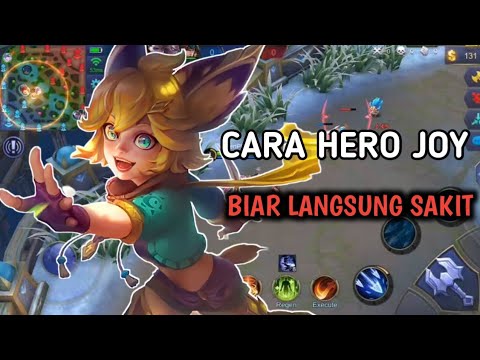 Tutorial Hero Joy - Cara Menggunakan Hero Joy Di Mobile Legends - YouTube