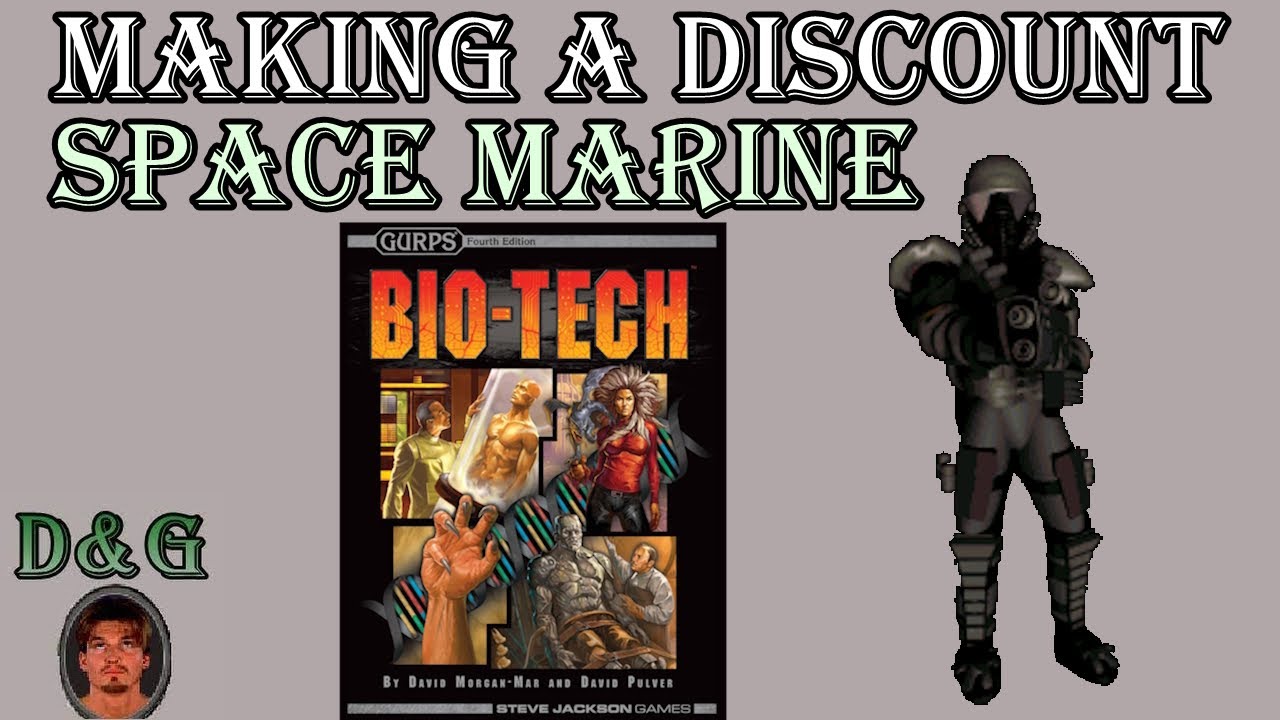 Making a Discount Space Marine with GURPS Bio-Tech - YouTube