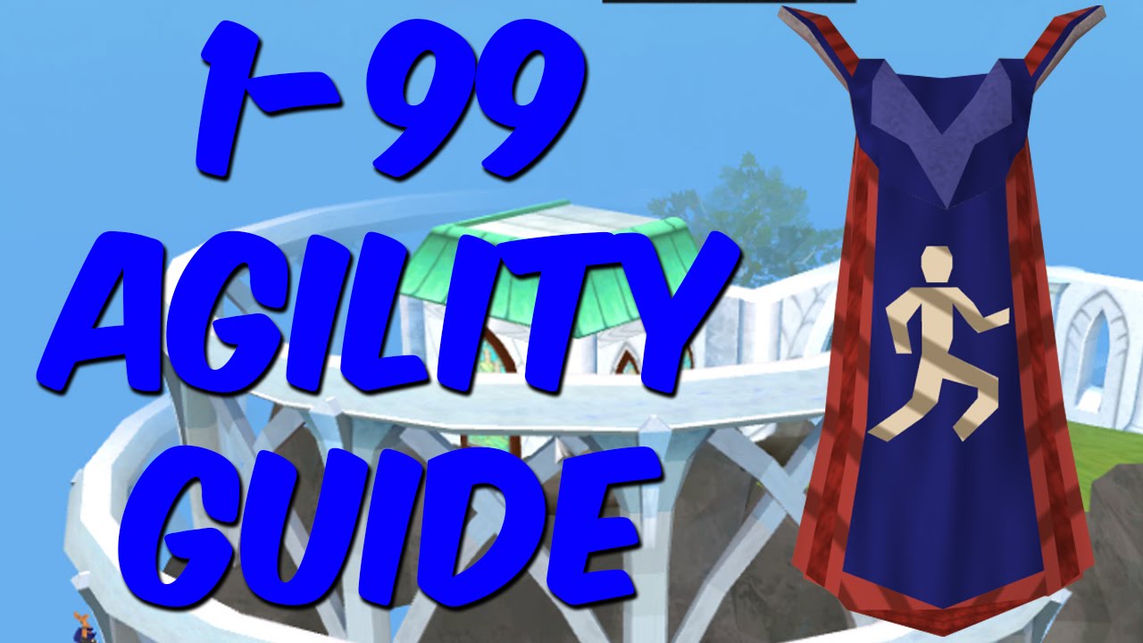RuneScape 3 Ultimate 1-99 Agility Guide 2015! Best Xp Rates - YouTube
