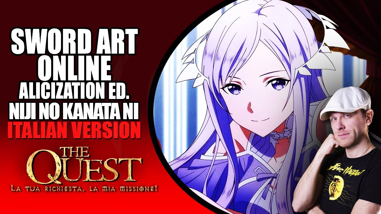 Sword Art Online: Alicization Sigla di Chiusura - Niji no Kanata ni ...