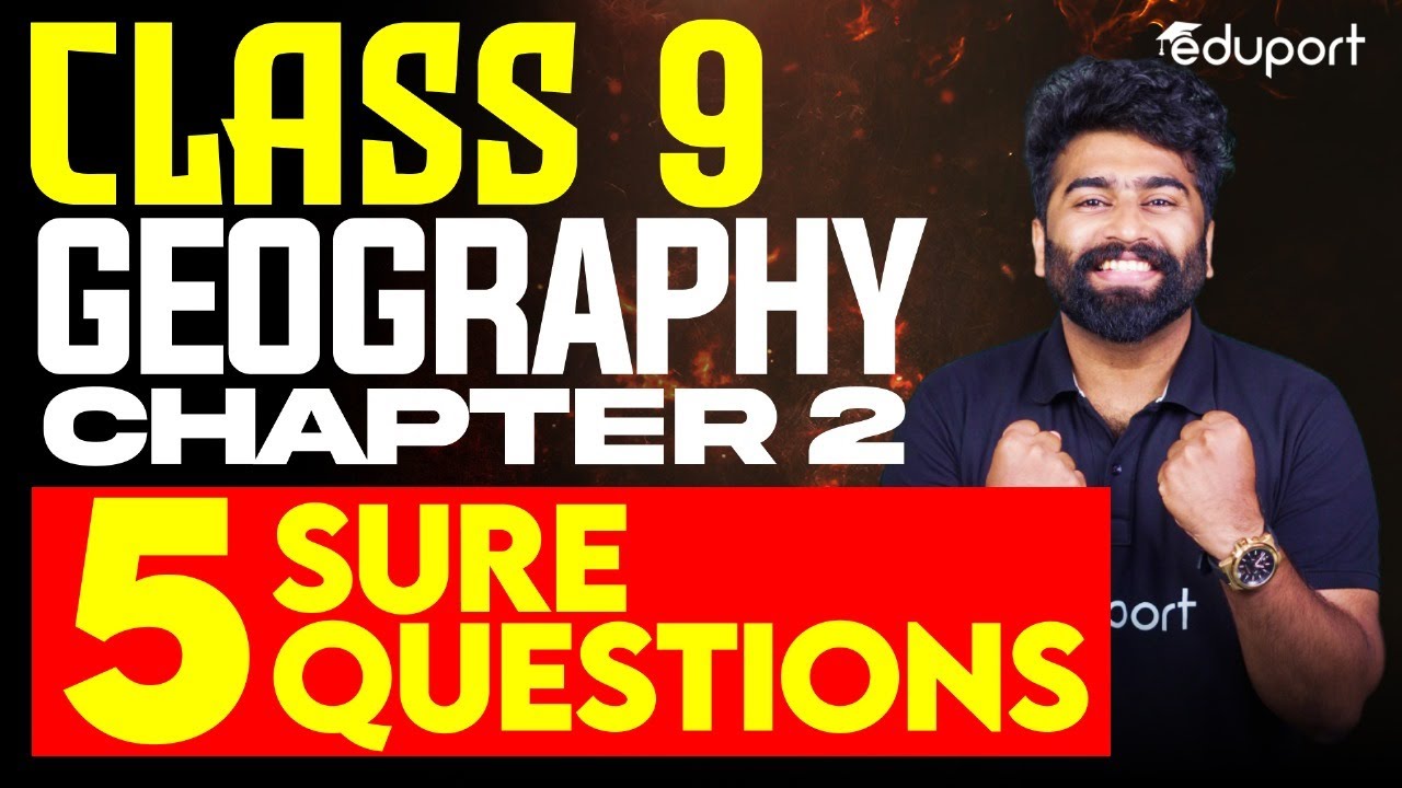 Class 9 Geography - Chapter 2 Sure Questions | In the Expansive Plain ...