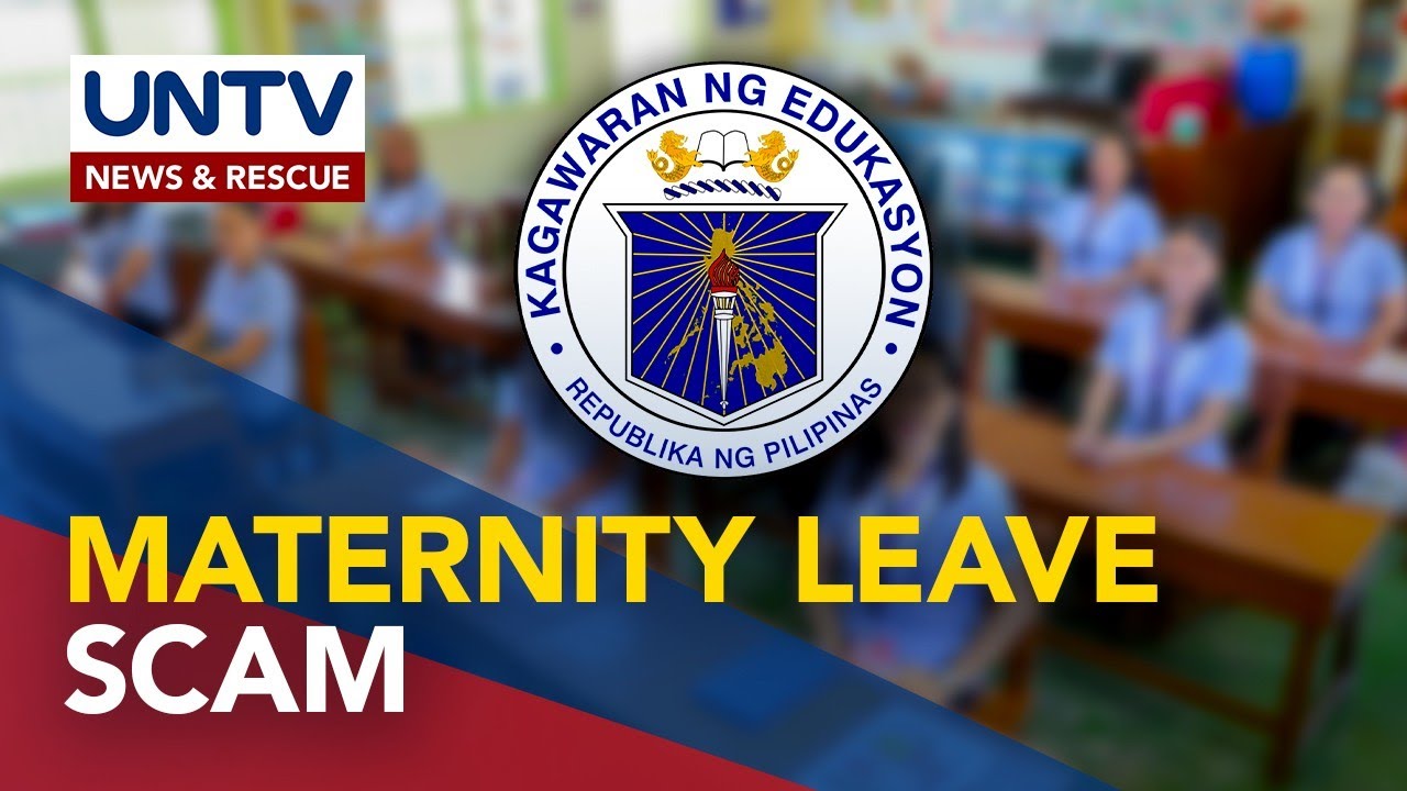 Umano’y scam sa filing ng maternity leave sa mga guro ...