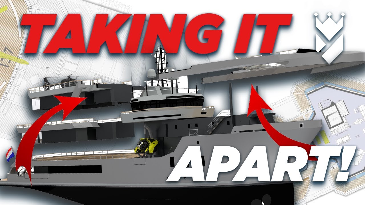 CREATING AN EXPLORER SUPERYACHT. TAKING IT APART...AND PUTTING IT ...