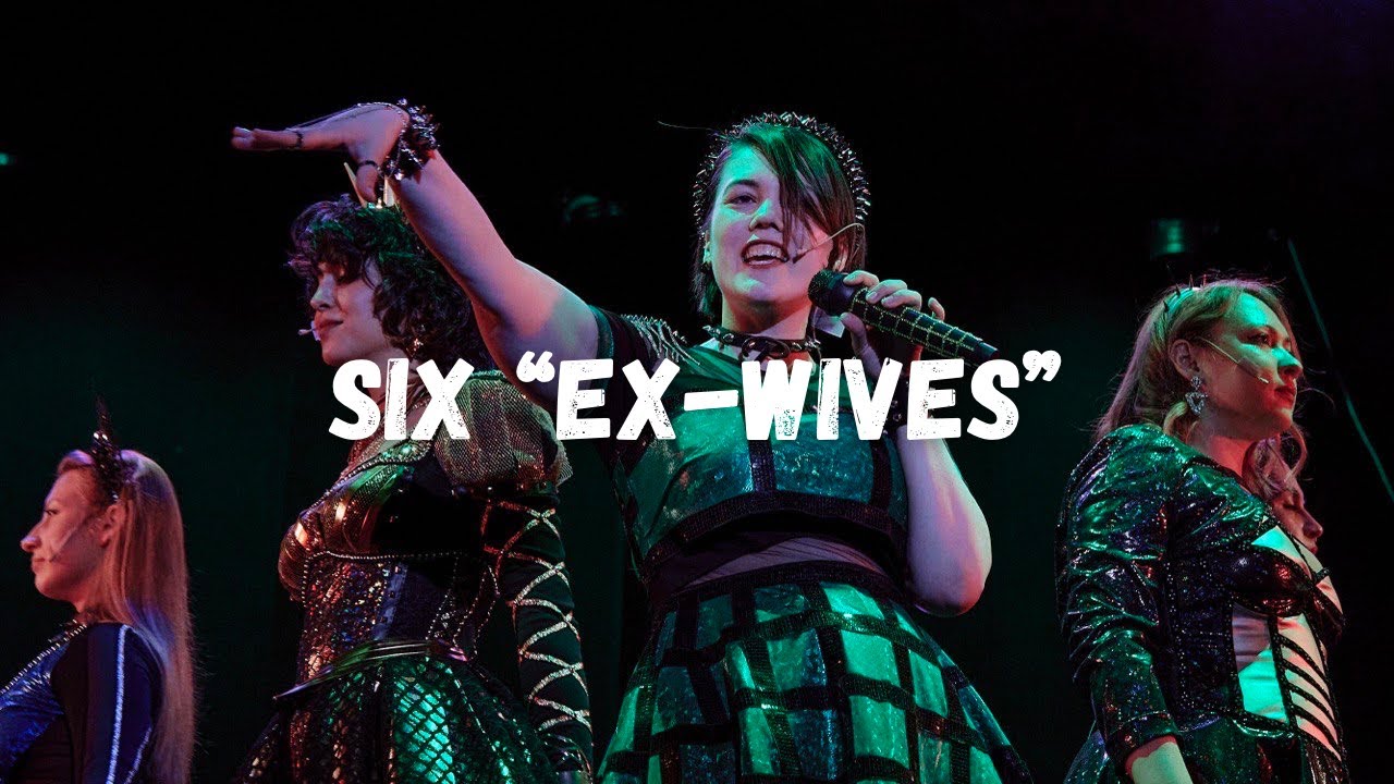 SIX the Musical is LIVE! - Ex Wives on Liberty Summer Special Show ...