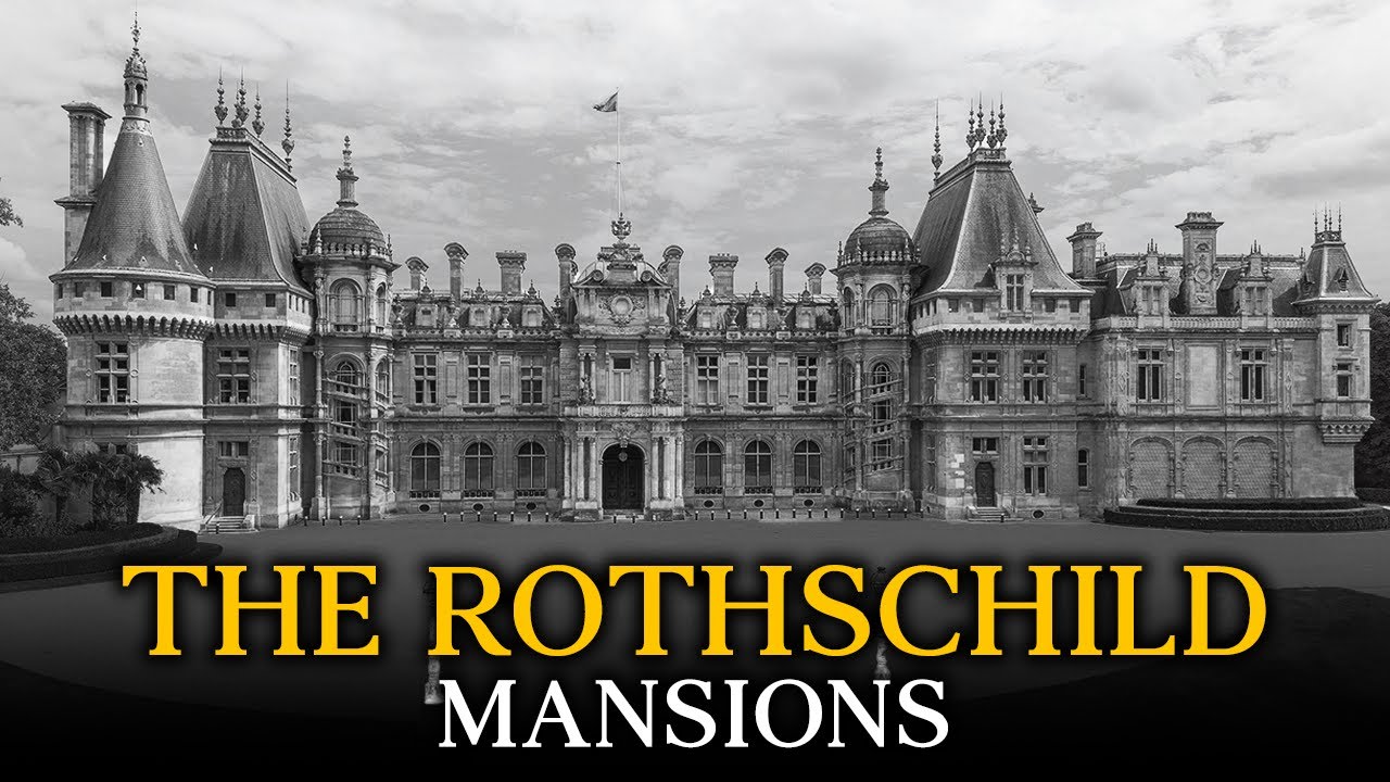 The Dark Story of The Rothschild Mansion Empire: 41 Palaces Across ...
