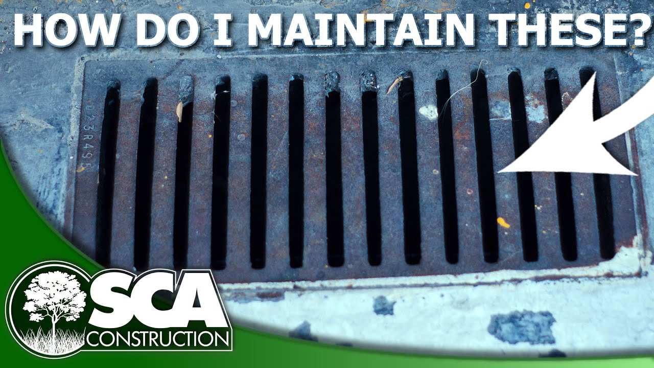 How to maintain a drainage system? (easy solution) / SCA Construction ...
