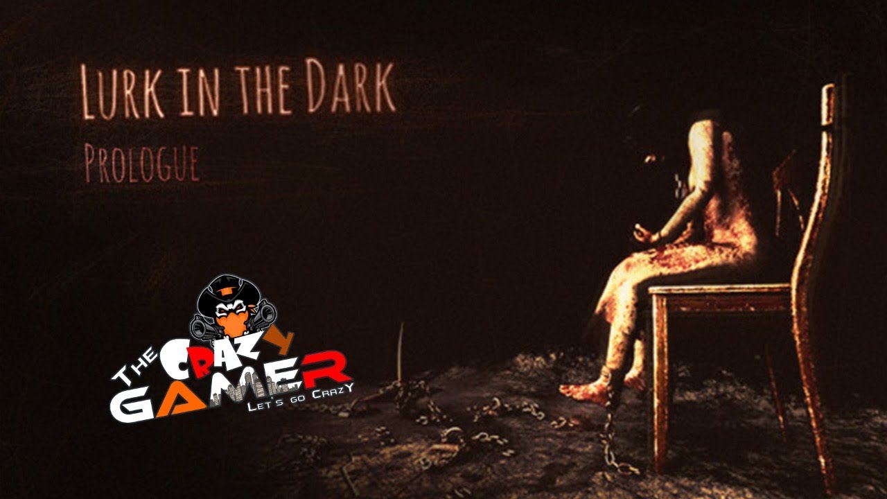Lurk in the Dark: Prologue - Tamil Horror Game First Time In ...