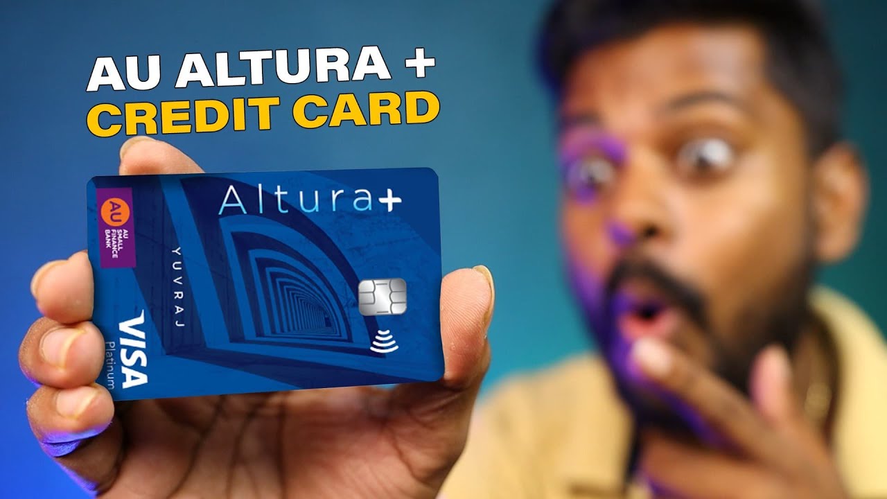 AU Bank Altura Plus Credit Card Review - Benefits, Charges, Cashback ...