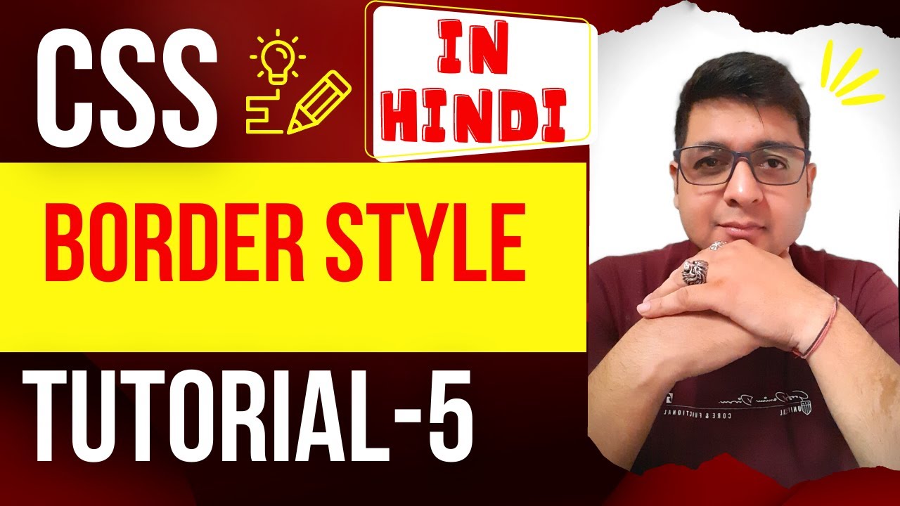 Complete CSS Border Style Tutorial || Complete CSS Tutorial in Hindi #5 ...