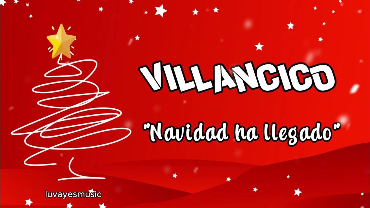 Navidad ha llegado - villancico - YouTube