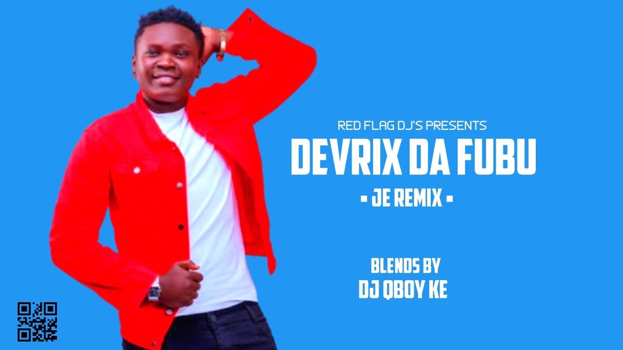DEVRIX DA FUBU - JE REMIX - YouTube